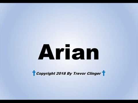 How To Pronounce Arian - YouTube
