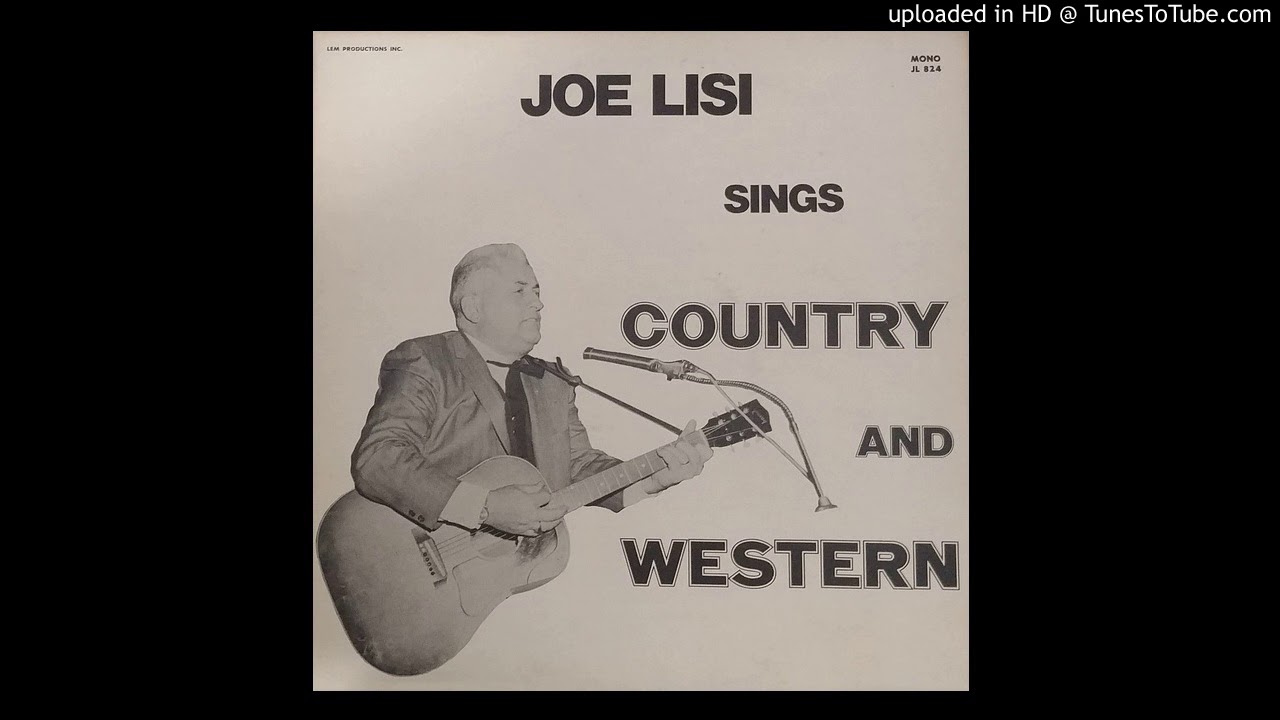 Joe Lisi - Sings Country and Western (Full Album) - YouTube