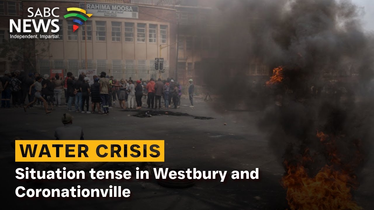 Water Protests | Situation tense in Westbury and Coronationville - YouTube