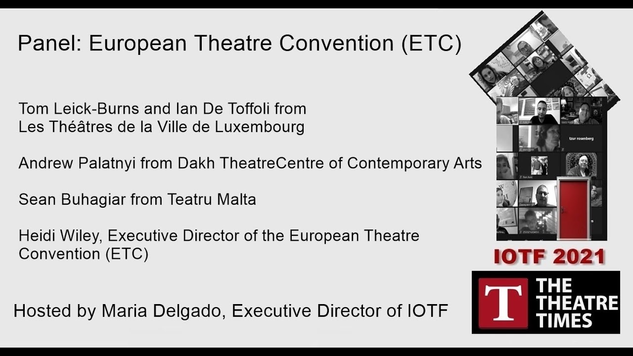 Panel: European Theatre Convention (ETC) Discussion - International ...