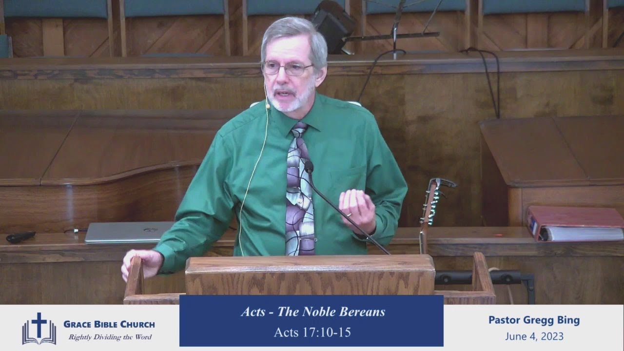 The Noble Bereans, Part 52 of Acts - Book of Transitions, Pastor Gregg ...