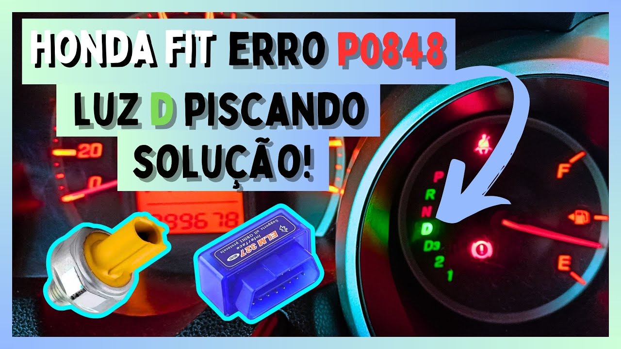 COMO RESOLVER O ERRO P0848 LUZ D PISCANDO COM ELM327 + TROCA DO SENSOR ...