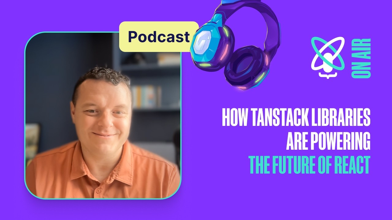 Tanner Linsley Talks TanStack Ecosystem | React Universe On Air #50 - YouTube