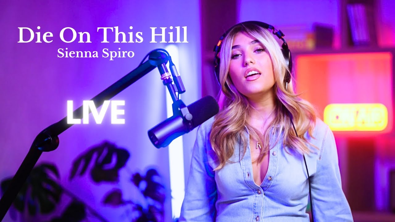 Die On This Hill (Cover) by Sienna Spiro | Rosie McClelland - YouTube