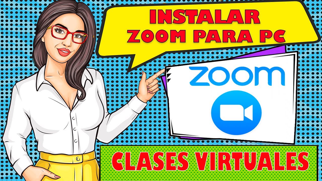 INSTALAR "ZOOM" EN TU PC PASO A PASO - YouTube