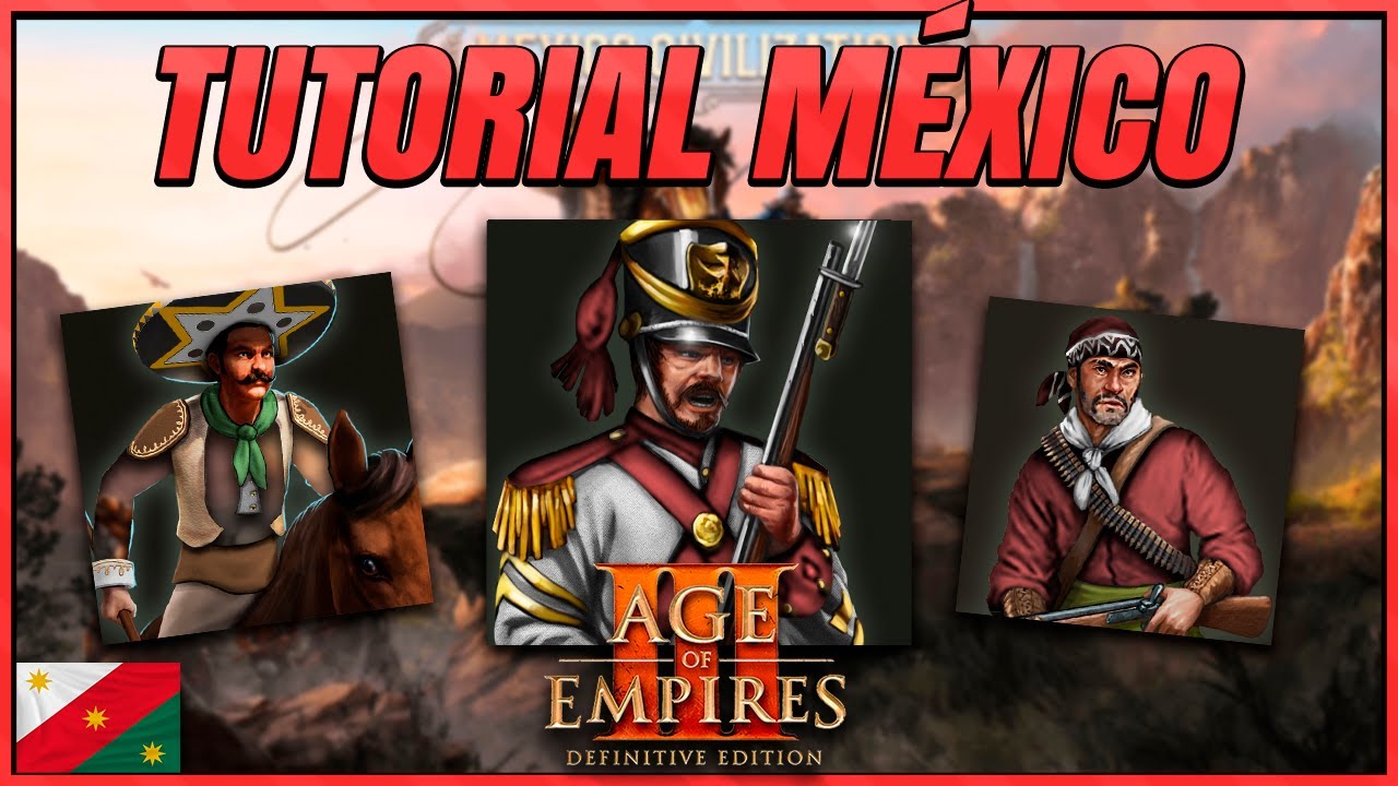RUSH DE SOLDADOS | México para PRINCIPIANTES - Age of Empires 3 ...