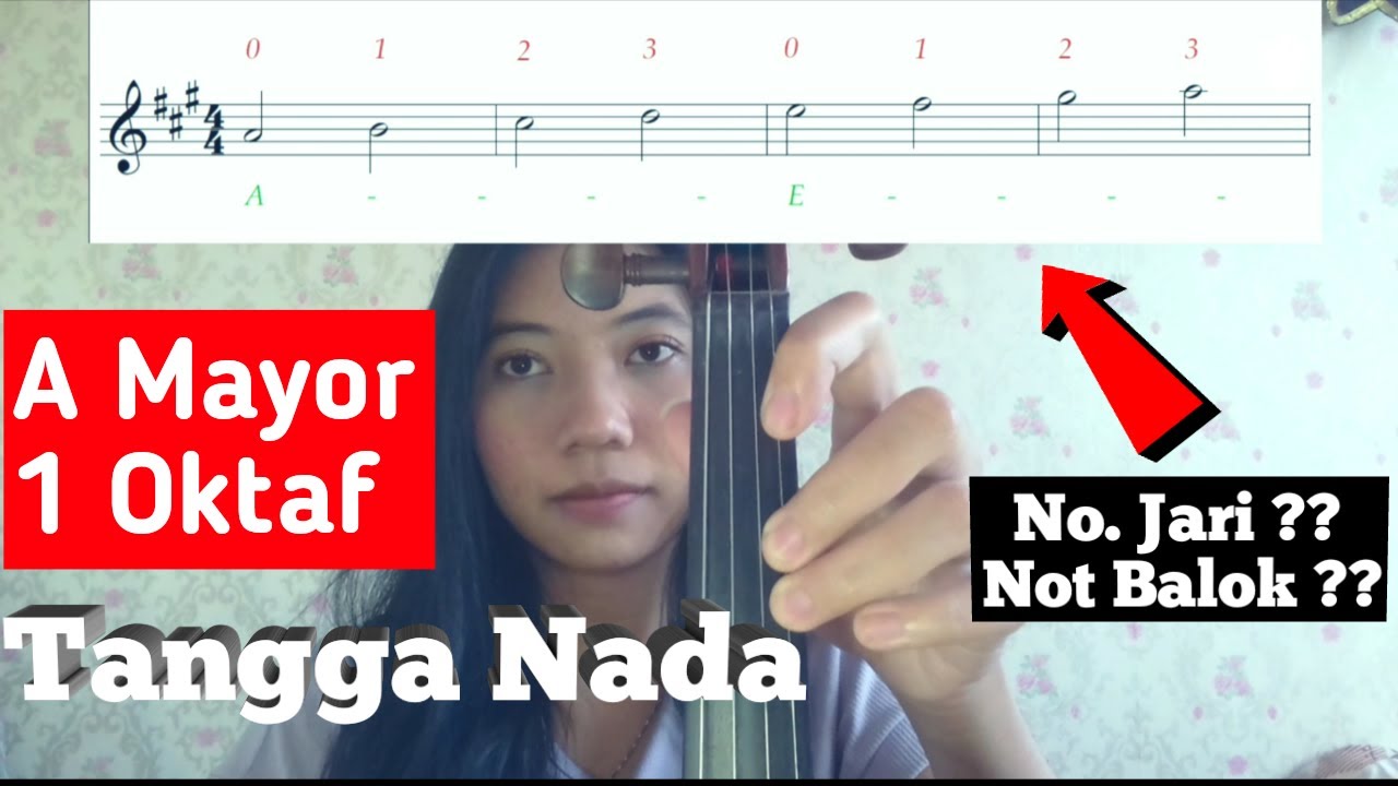 Tutorial Tangga Nada A MAYOR 1 OKTAF for Violin - YouTube