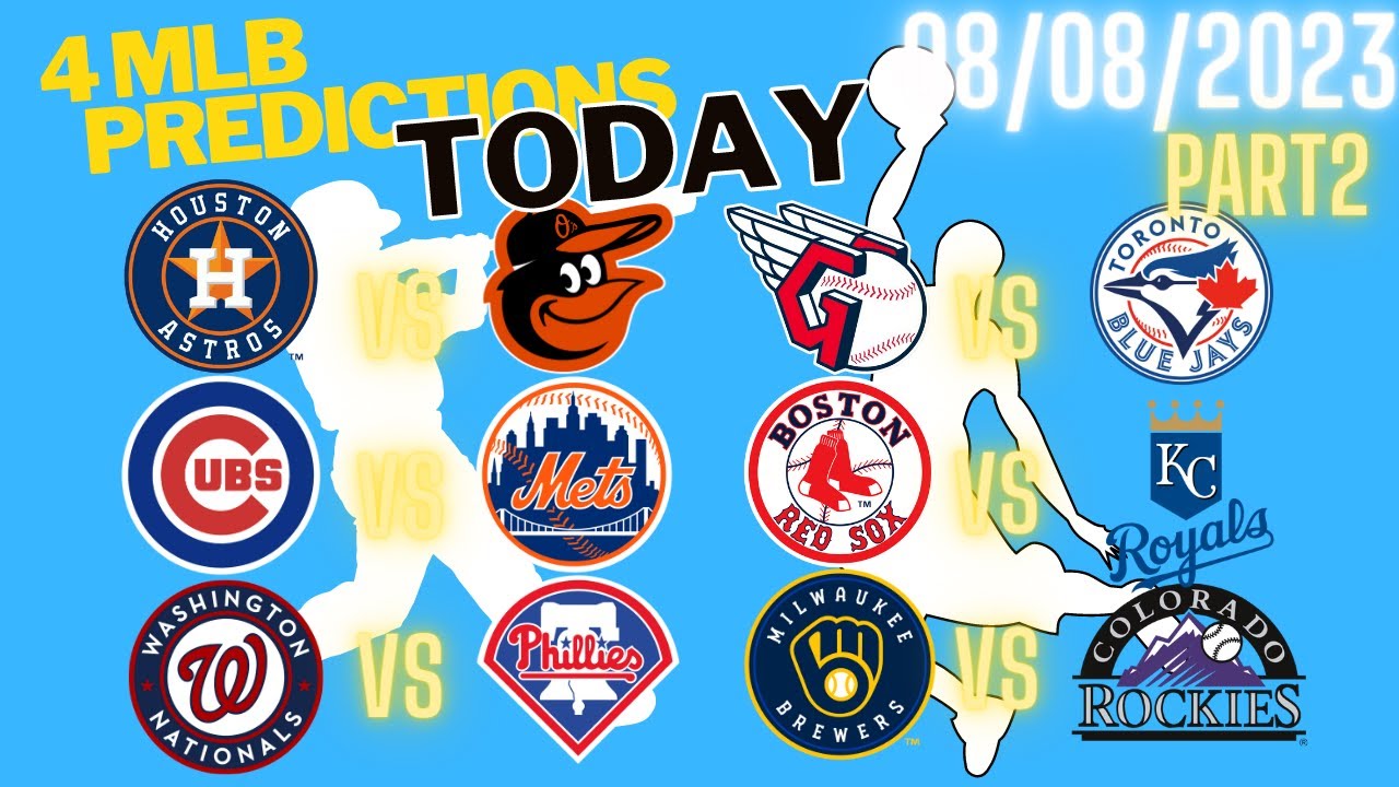 6 Mlb Predictions Today 8/08/23 Mlb Picks And Predictions Today mlb ...