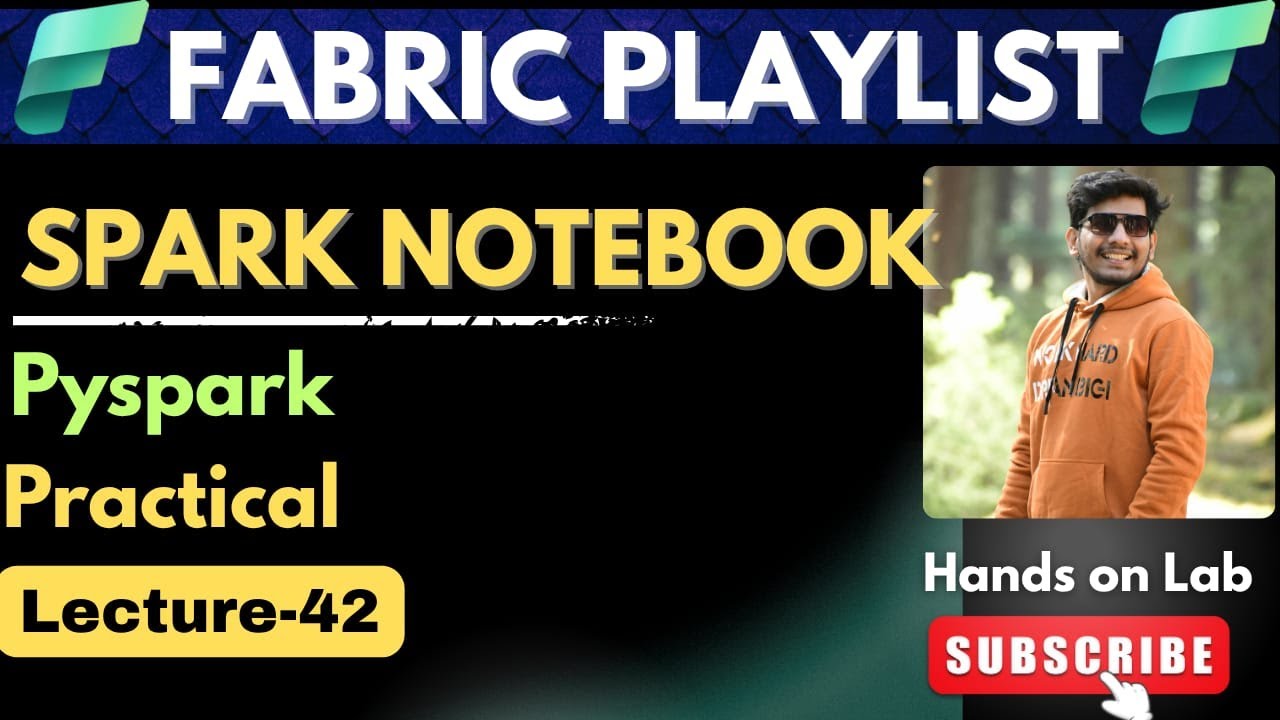 42. 📝 Create Your First Spark Notebook in Microsoft Fabric | Fabric ...