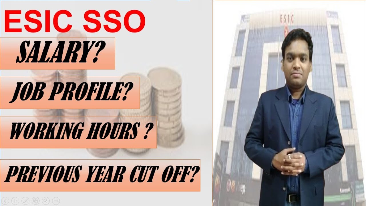 ESIC SSO 2022 SALARY II JOB PROFILE II PREVIOUS YEAR PAPER CUT OFF ...