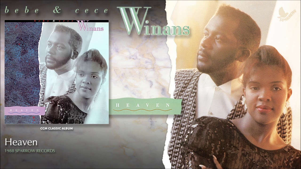 BeBe & CeCe Winans - Heaven - YouTube