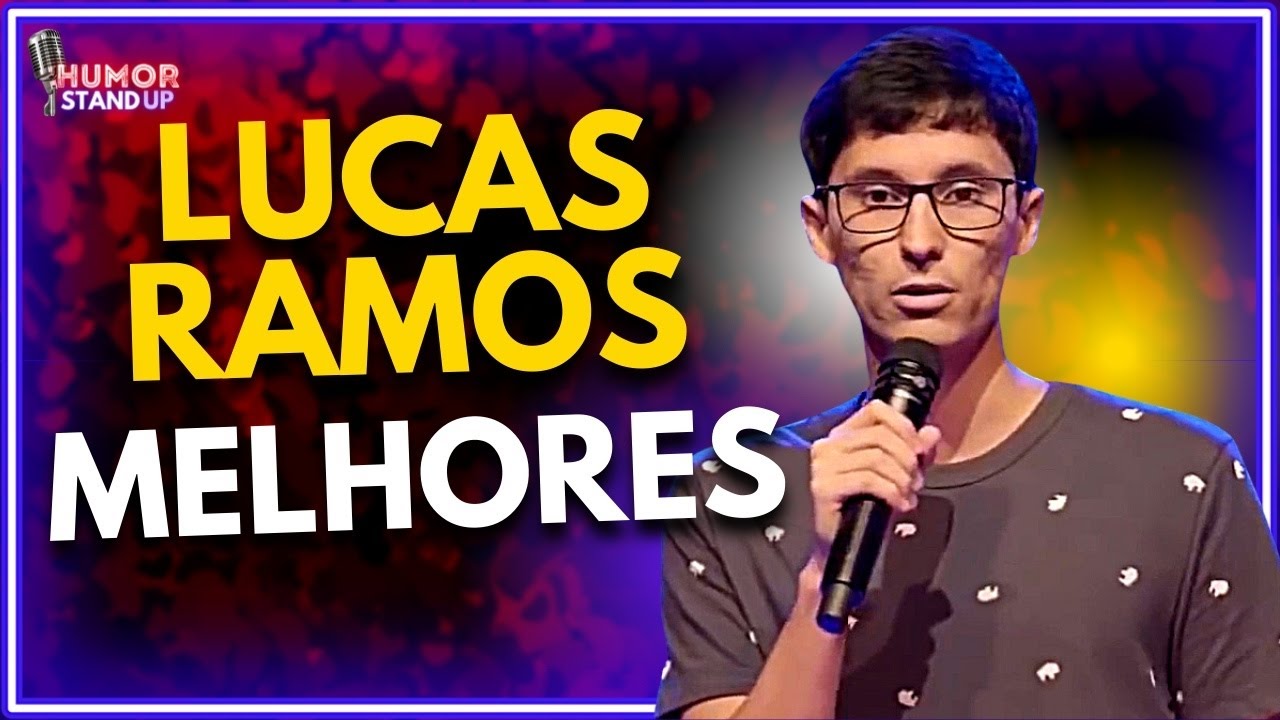 MELHOR DO STAND UP COM LUCAS RAMOS #01 - YouTube