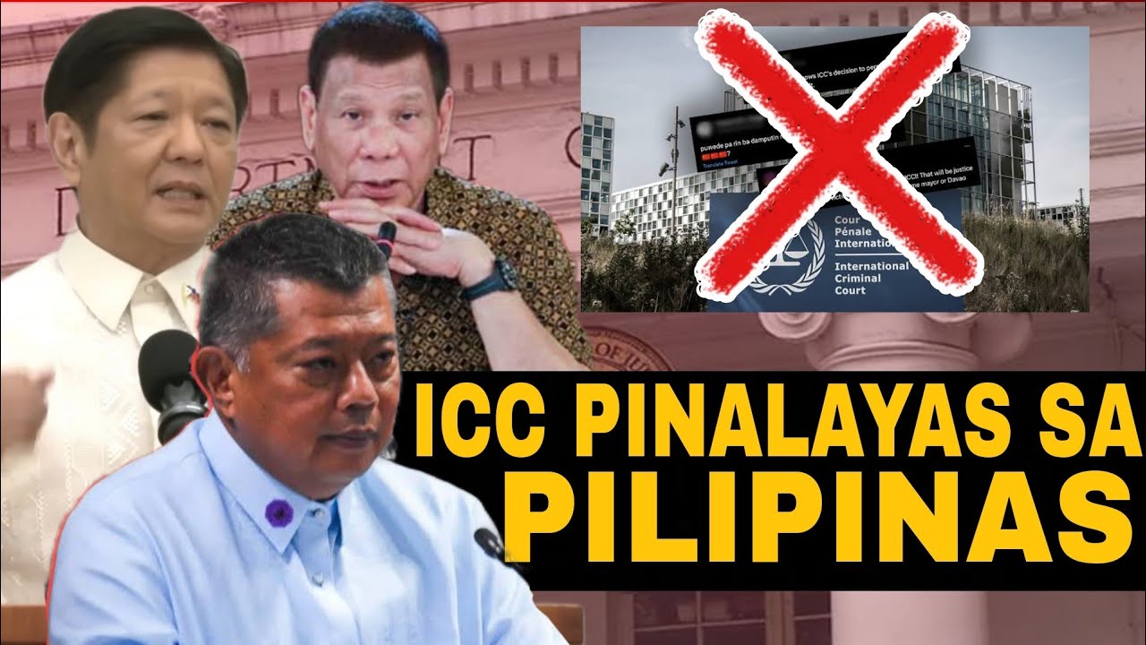 PBBM TULUYAN NG PINALAYAS ANG ICC SA PILIPINAS / SOJ MAINIT ANG PAHAYAG ...