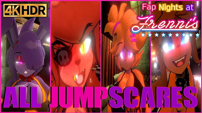 All Jumpscares Part 2 In 4k Fap Nights At Frenni's Night Club Gameplay🕧 ... All Jumpscares Part 2 In 4k Fap Nights At Frenni's Night Club Gameplay🕧 ...