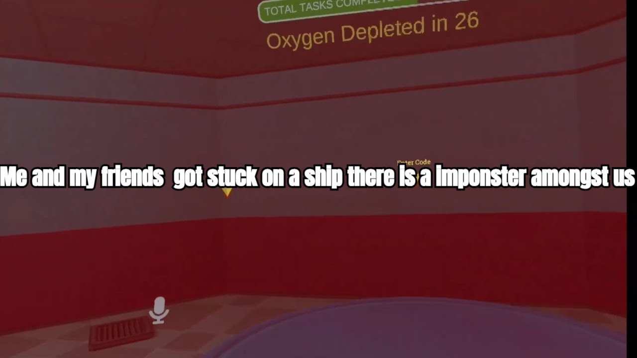 Me and some friends got stuck on a ship and there is one imposter ...