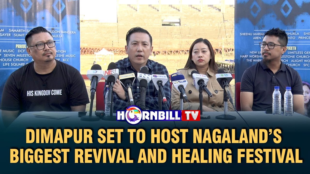 DIMAPUR SET TO HOST NAGALAND’S BIGGEST REVIVAL AND HEALING FESTIVAL ...
