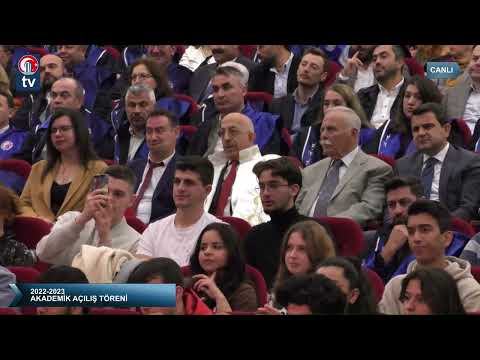 2022 - 2023 AKADEMİK YILI AÇILIŞ TÖRENİ - \