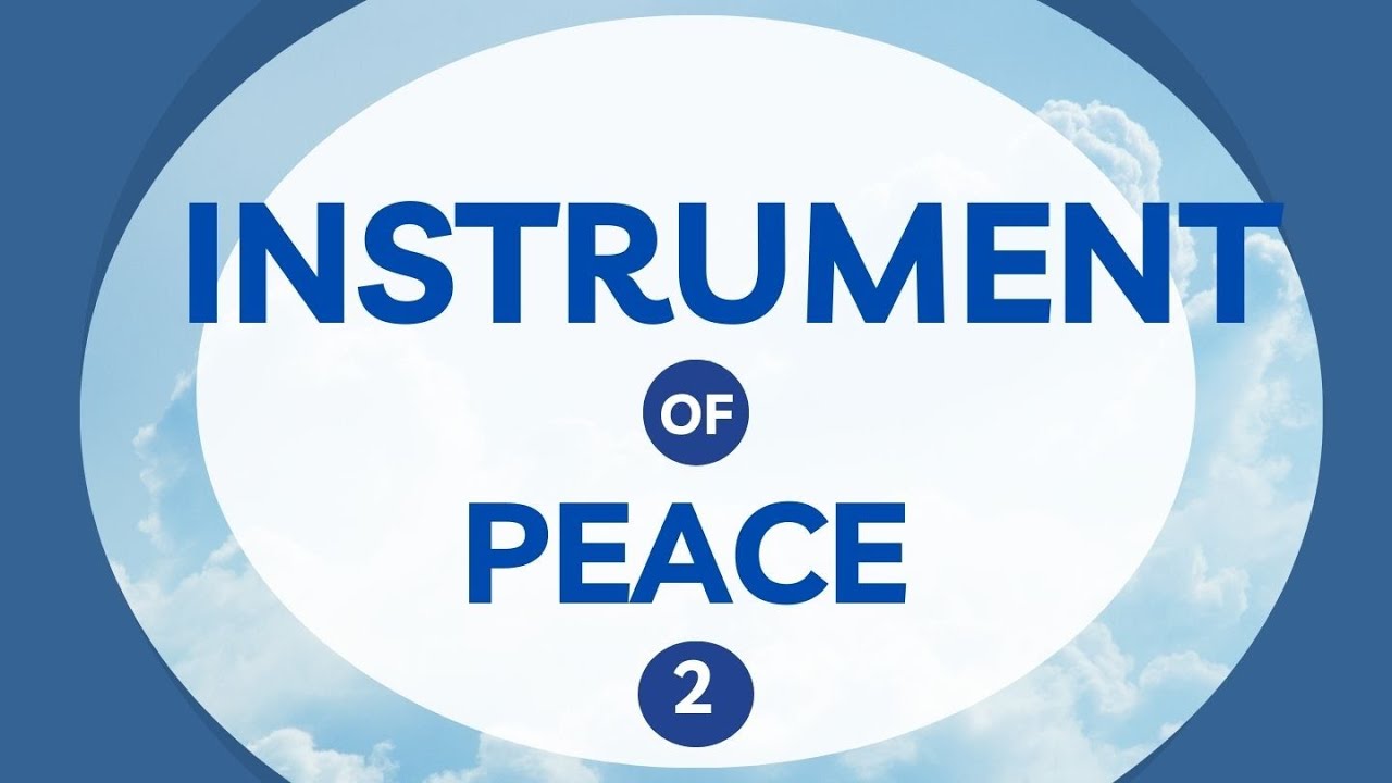 INSTRUMENT OF PEACE | Franciscan Spirituality - YouTube