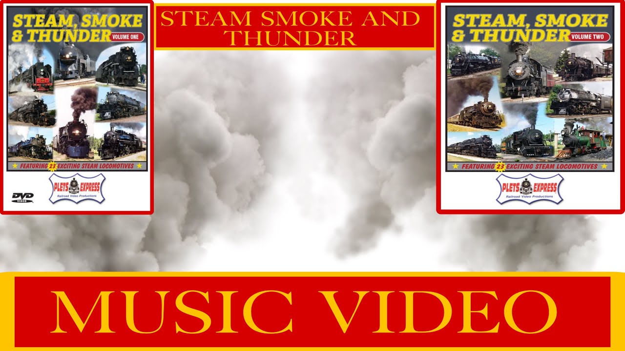 Steam smoke and thunder music video - YouTube