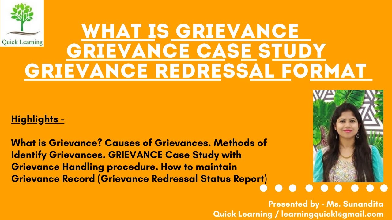 What is Grievance | Grievance Case Study | Grievance Redressal Format ...