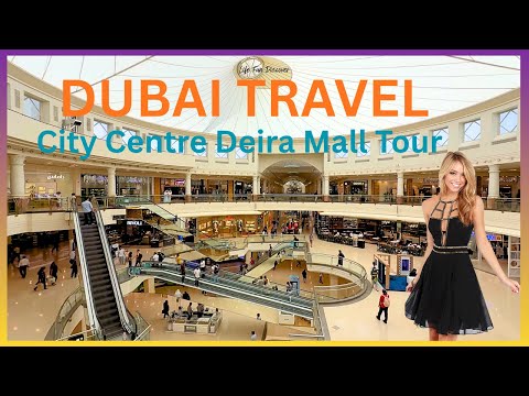 Dubai Travel - City Centre Deira