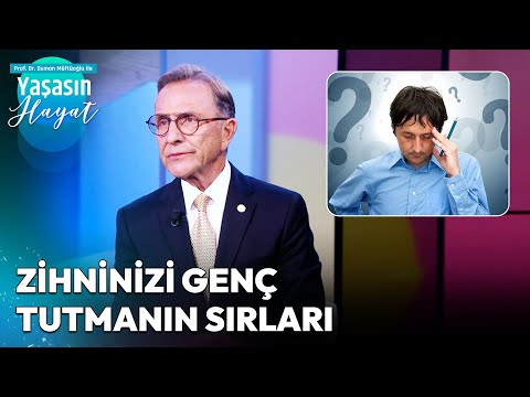 Unutkanlığı Önlemek ve Hafızayı Güçlendirmenin Altın Kuralları | Osman Müftüoğlu ile Yaşasın Hayat