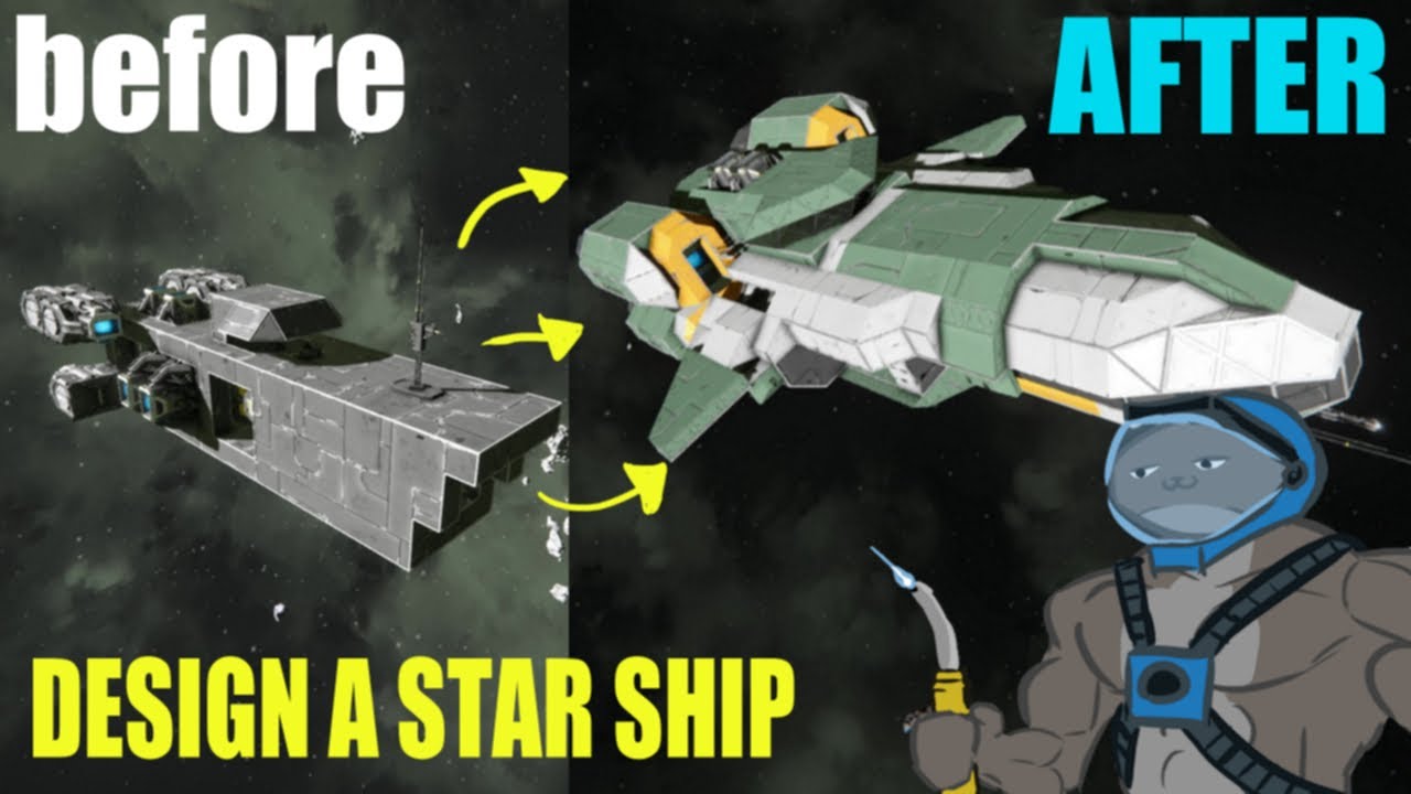 How to Improve the LOOK of a Starship (space engineers) Design a star ...