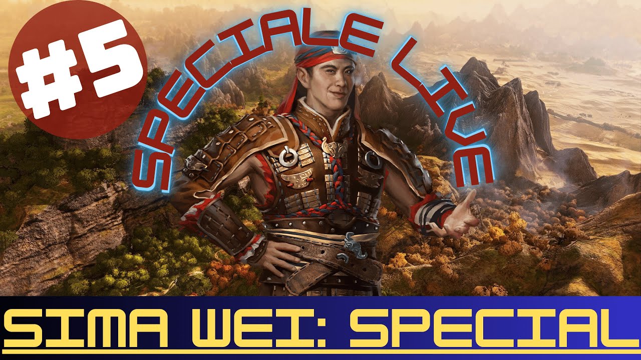 LIVE SPECIALE la vendetta - SIMA WEI Live #5 Total War: Three Kingdoms ...