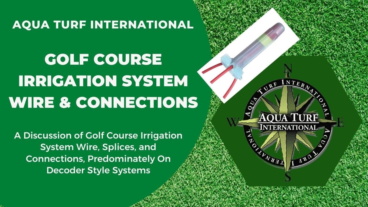GOLF IRRIGATION SYSTEM WIRE AND CONNECTIONS - YouTube