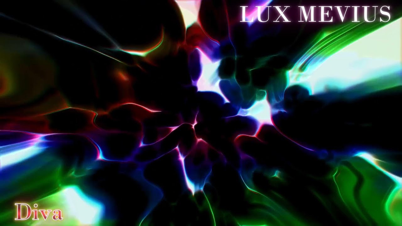 Diva - LUX MEVIUS - YouTube