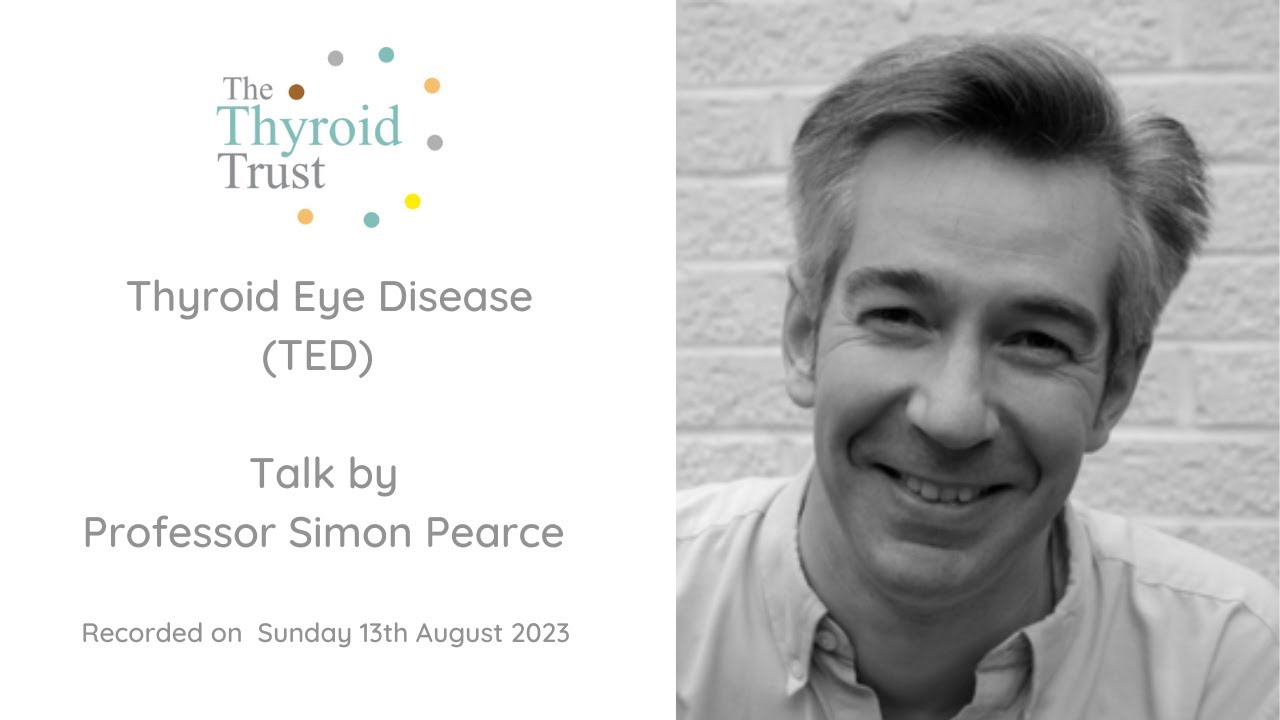 Thyroid Eye Disease (TED) talk by Professor Simon Pearce - YouTube