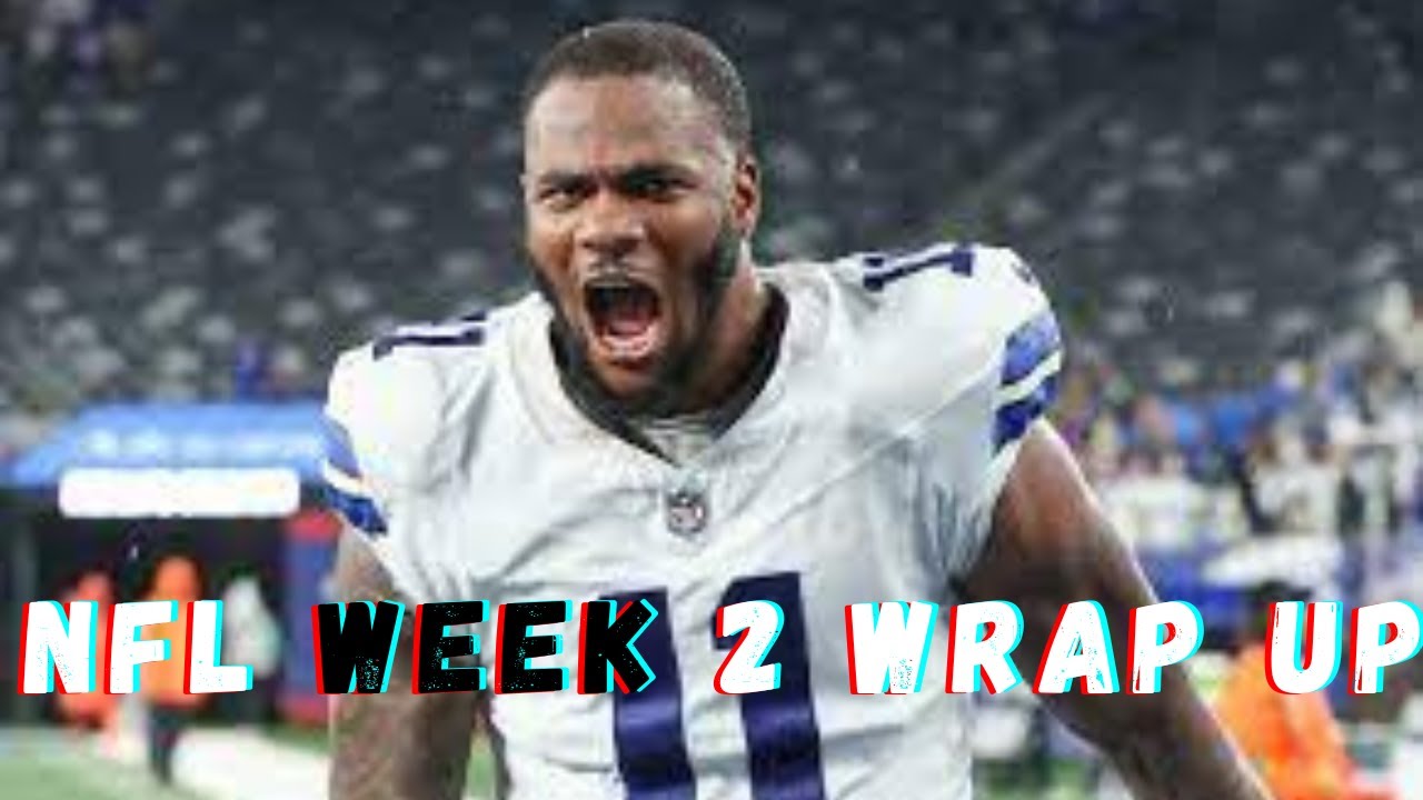 NFL Week 2 Wrap-UP - YouTube