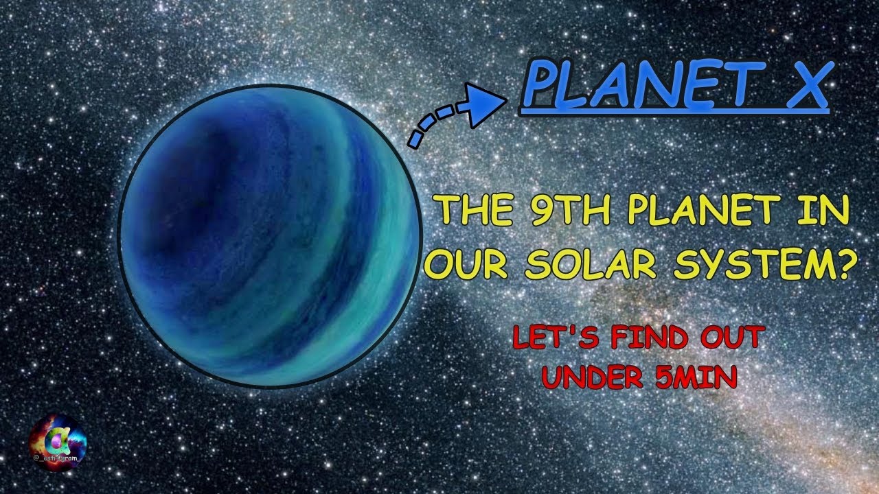 Planet X Unveiled: The Mysterious 9th Planet - YouTube
