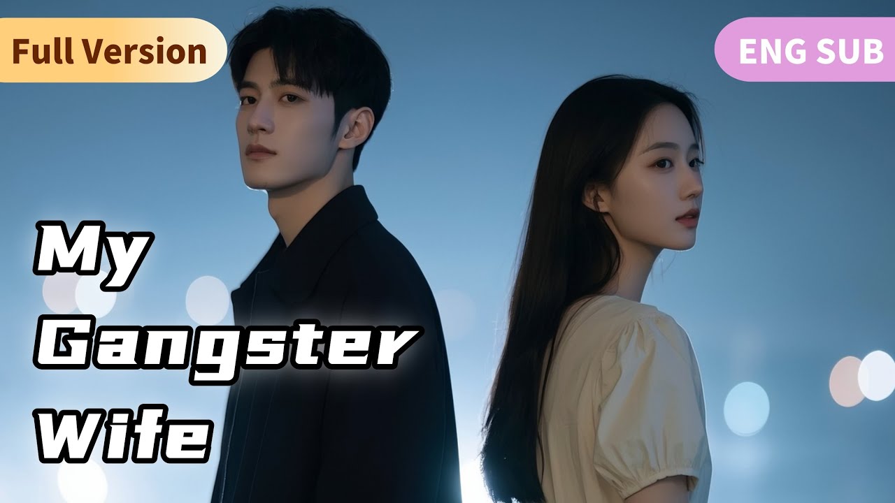 [Full Episode]My Gangster Wife#drama - YouTube