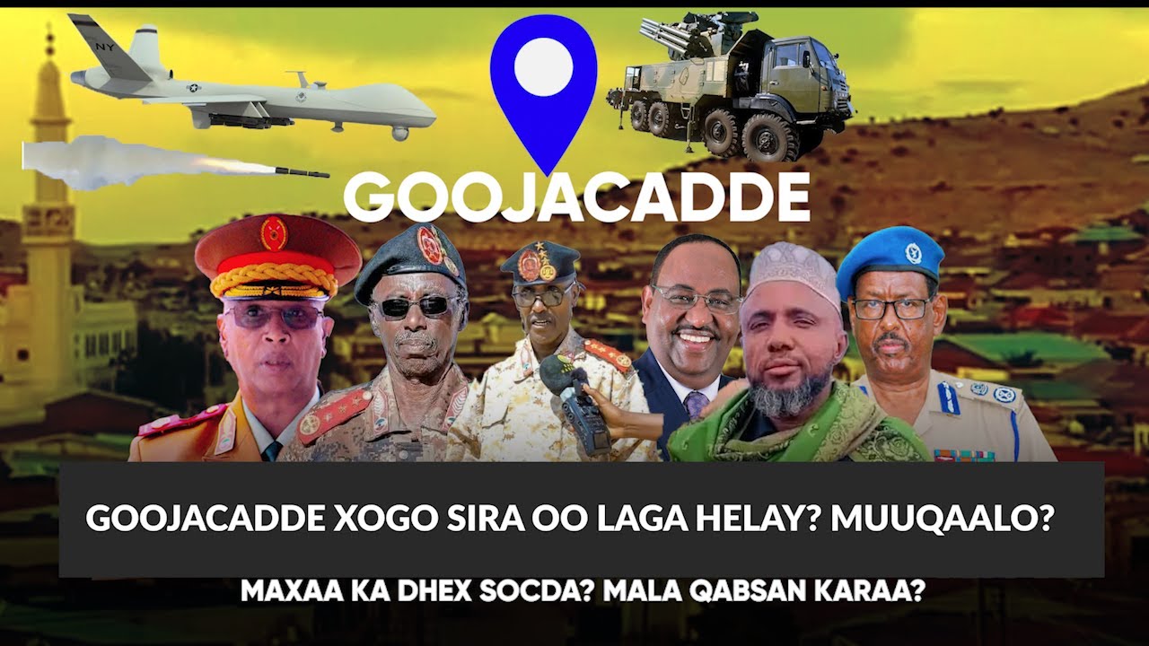 Xog Goojacadde Siro laga helay Ciidanka Jooga Hubka yaala? Mala qabsan ...
