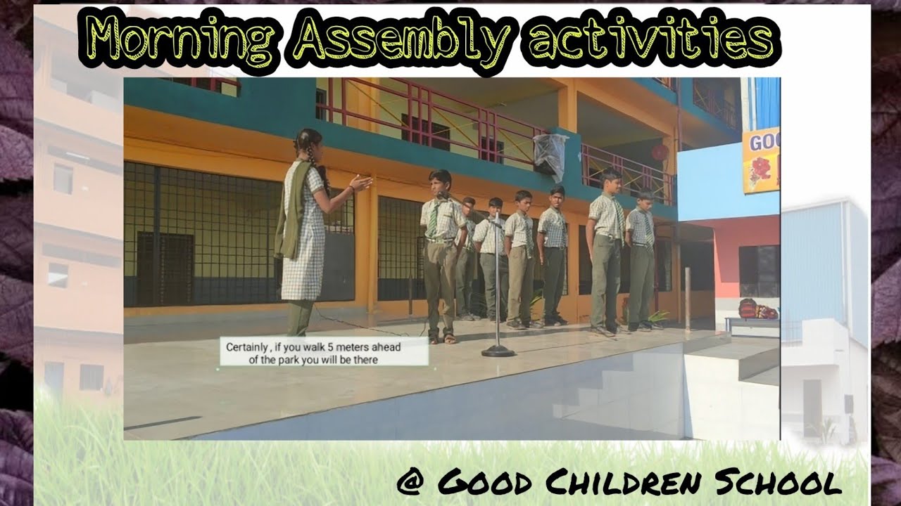 Morning Assembly | Activities | Good Children school | Alamuru road ...