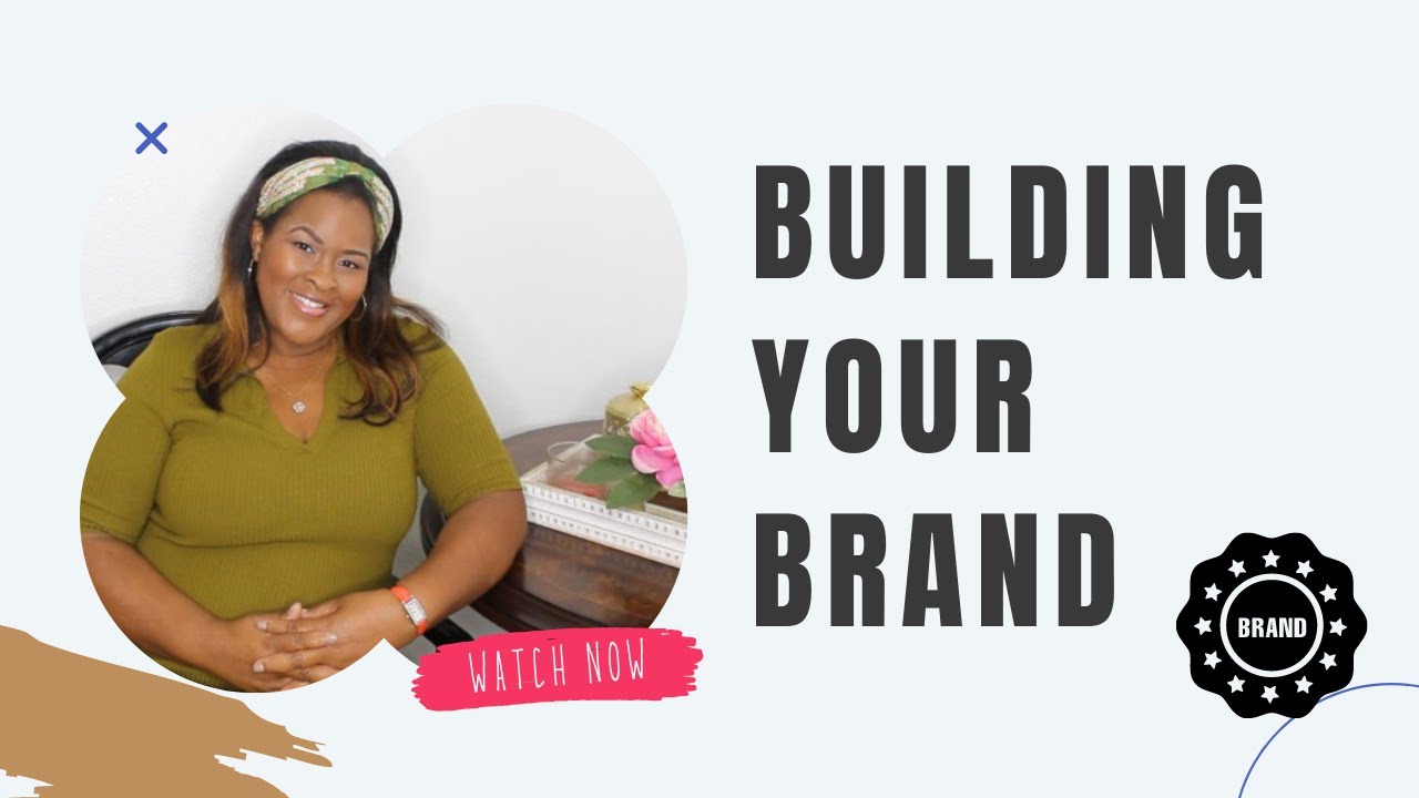 How to Build Your Brand - YouTube