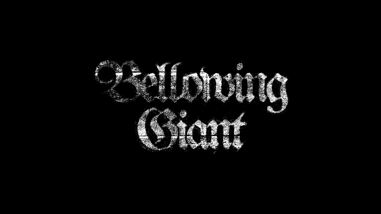 Bellowing Giant - I - YouTube