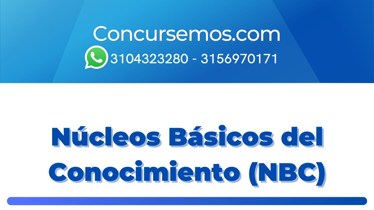 Núcleos Básicos del Conocimiento NBC - YouTube