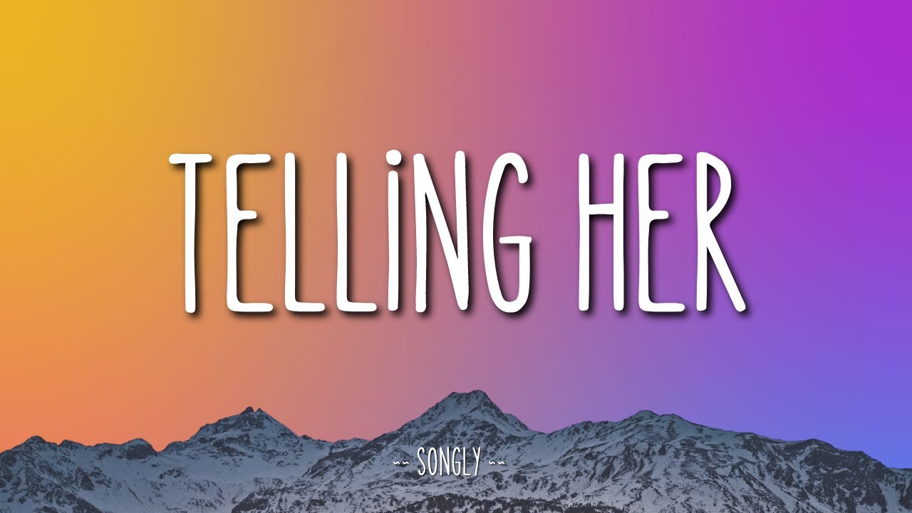 Lucystein - Telling Her (lyrics) - YouTube