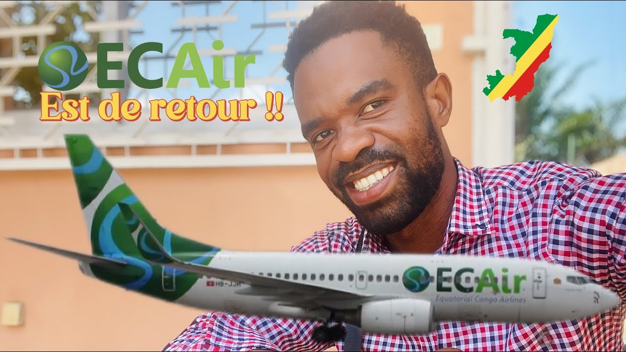 CONGO BRAZZA | ECair (Equatorial Congo airlines) est de retour ...