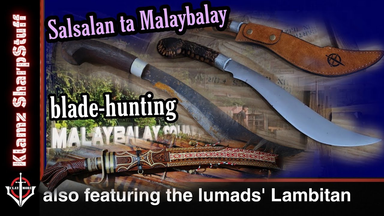 Blade-hunting in Bukidnon: Ordinary sundang from Salsalan ta Malaybalay ...