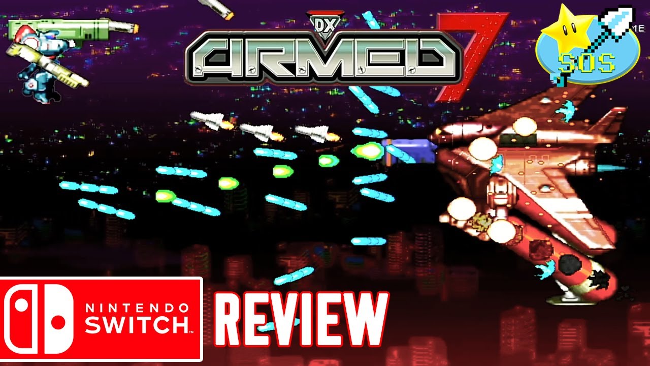 Armed 7 DX (Nintendo Switch) An Honest Review - YouTube