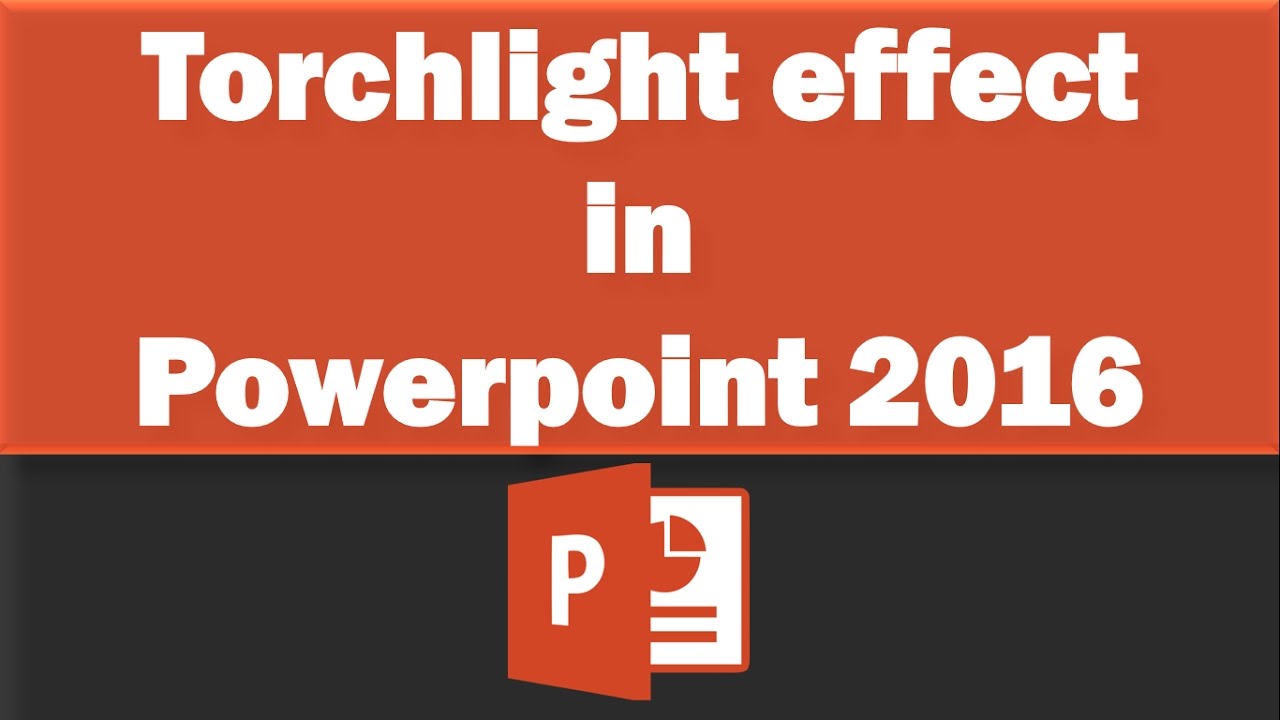 Torch light effect in Powerpoint 2016 - YouTube