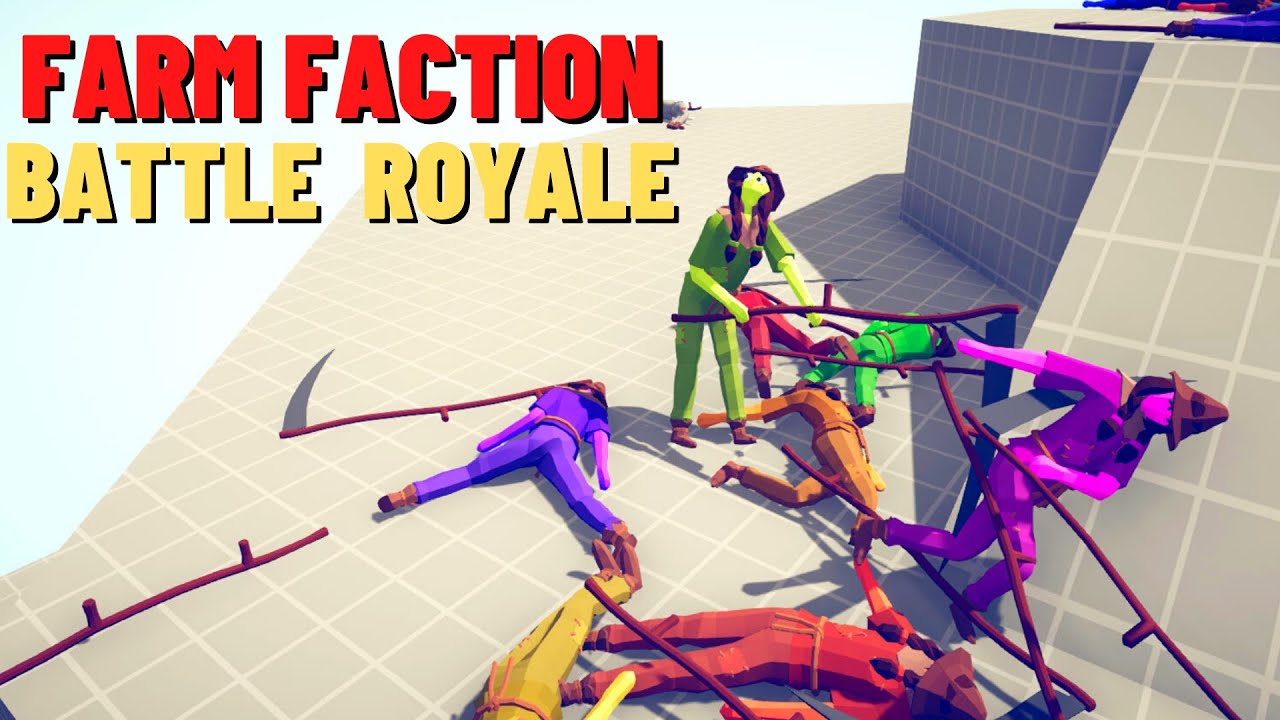 FARM FACTION BATTLE ROYALE - FREE FOR ALL - Totally Accurate Battle ...