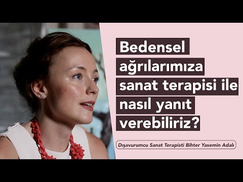 Bedensel Ağrılarımıza Sanat Terapisi ile Nasıl Yanıt Verebiliriz?