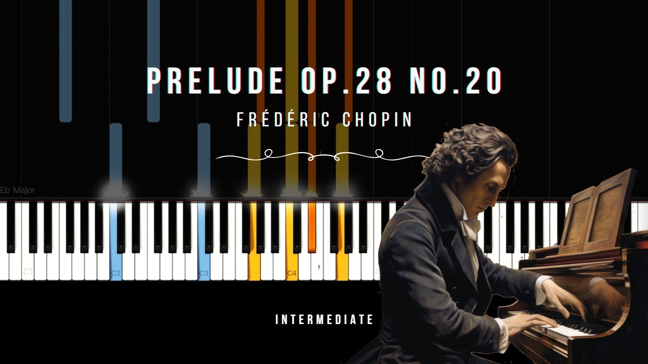 Prelude Op.28 No.20 in C minor | Chopin | INTERMEDIATE Piano Tutorial ...