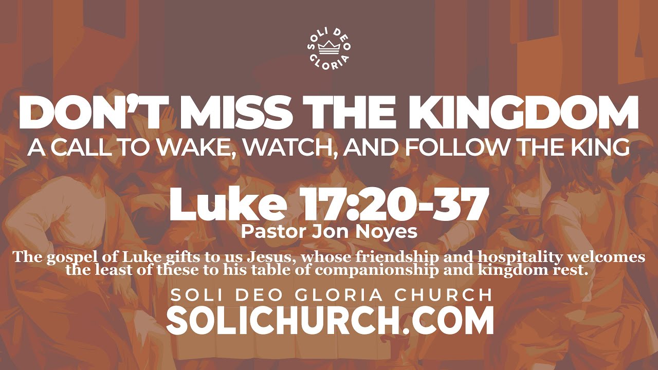 Don’t Miss the Kingdom: A Call to Wake, Watch, and Follow the King ...