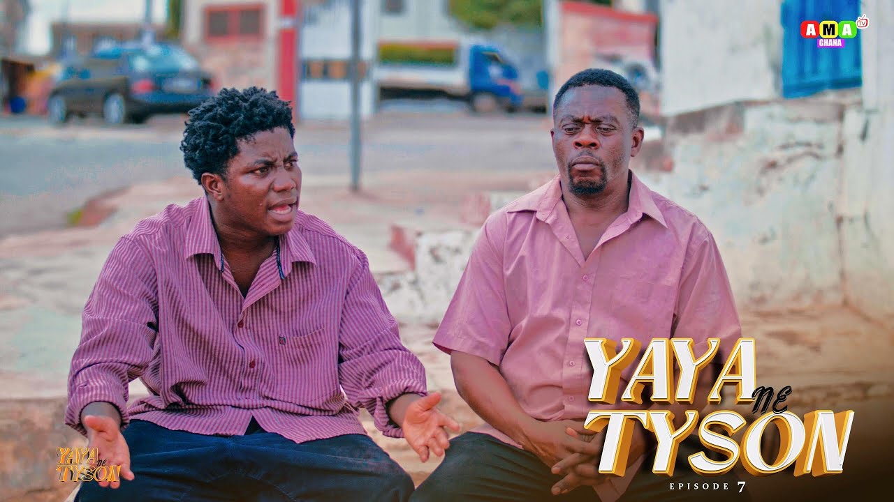 YAYA NE TYSON💥- EP 6 | AKABENEZER | KOJO NKANSA L WIN | KYEKYEKU ...