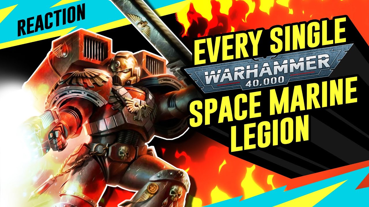 Every Single Warhammer Space Marine Legion in a Nutshell REACTION Part ...